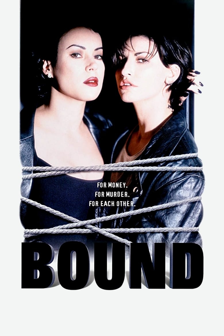 Bound | Where to watch streaming and online in New Zealand | Flicks