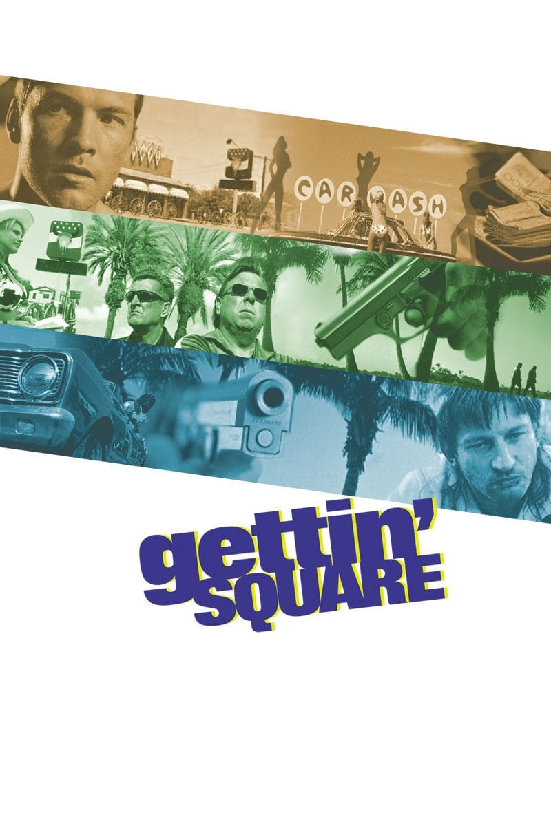 Gettin' Square | Where to watch streaming and online in Australia | Flicks
