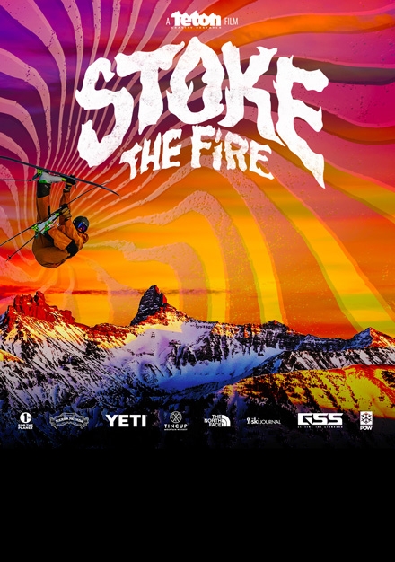 Teton Gravity Research: Stoke the Fire | Where to watch streaming and ...