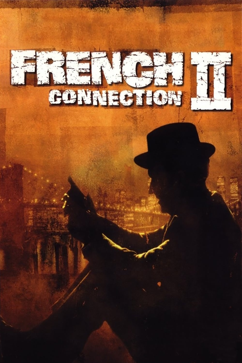 French Connection II | Where to watch streaming and online in New ...