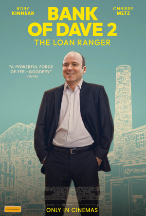 Bank of Dave 2: The Loan Ranger | Where to watch streaming and online ...