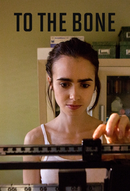 To the Bone | Where to watch streaming and online in the UK | Flicks