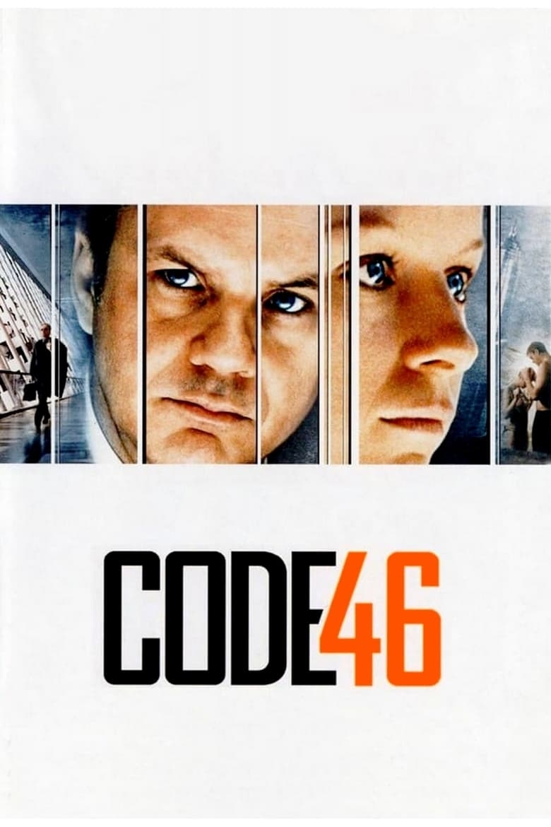 Code 46 | Where to watch streaming and online in the UK | Flicks