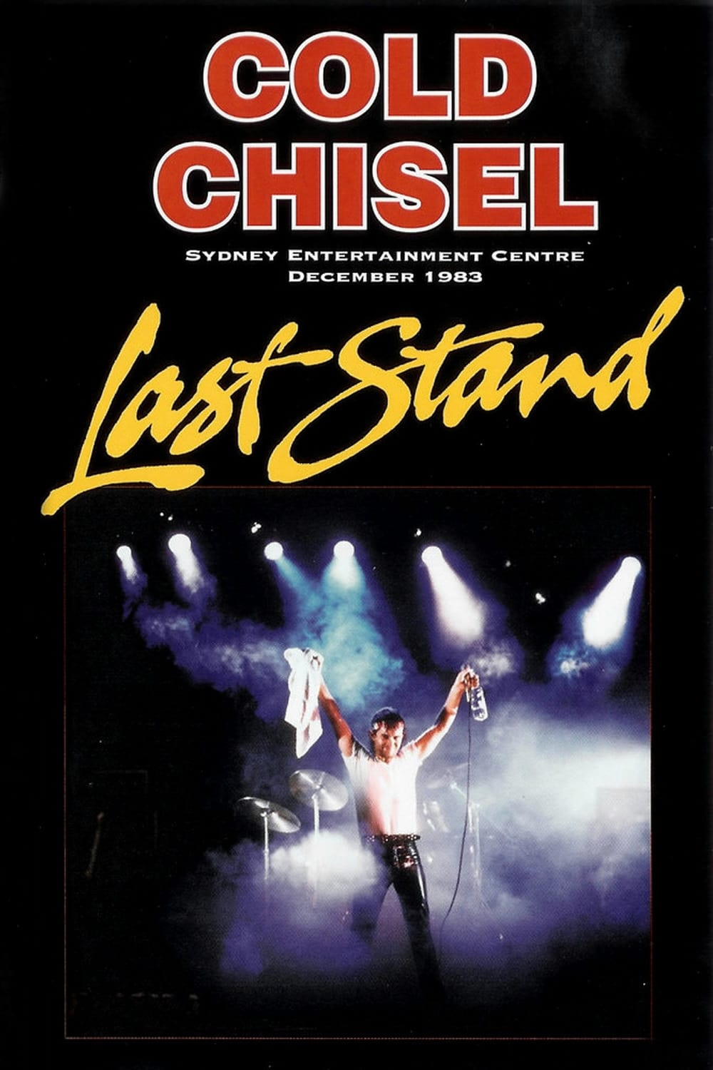 Cold Chisel: Last Stand | Where to watch streaming and online in New ...