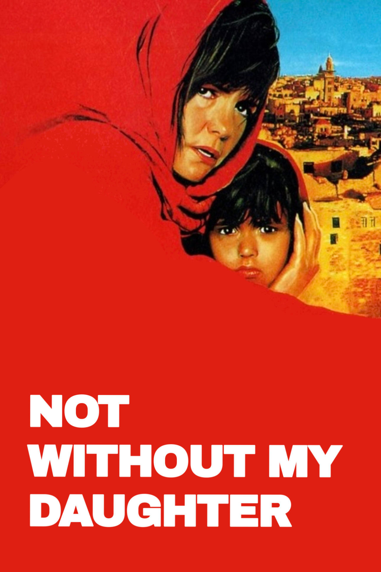Not Without My Daughter | Where to watch streaming and online in the UK ...