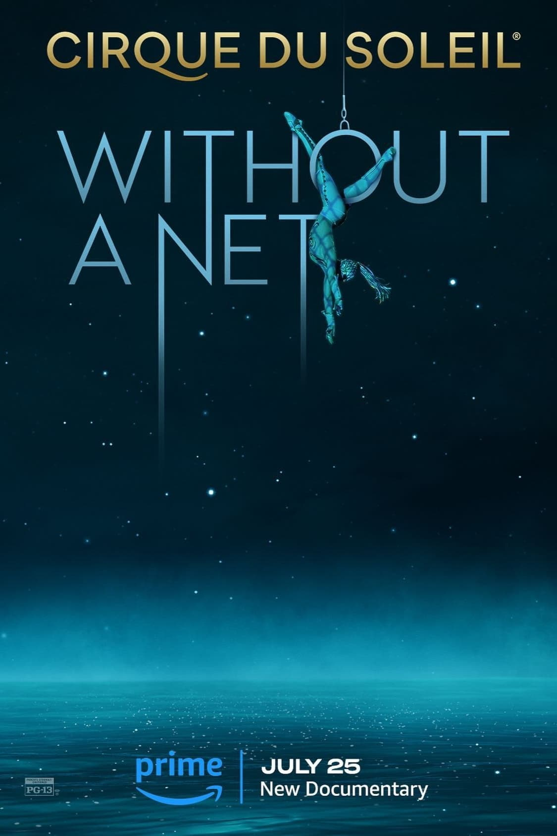 Cirque Du Soleil: Without a Net | Where to watch streaming and online ...