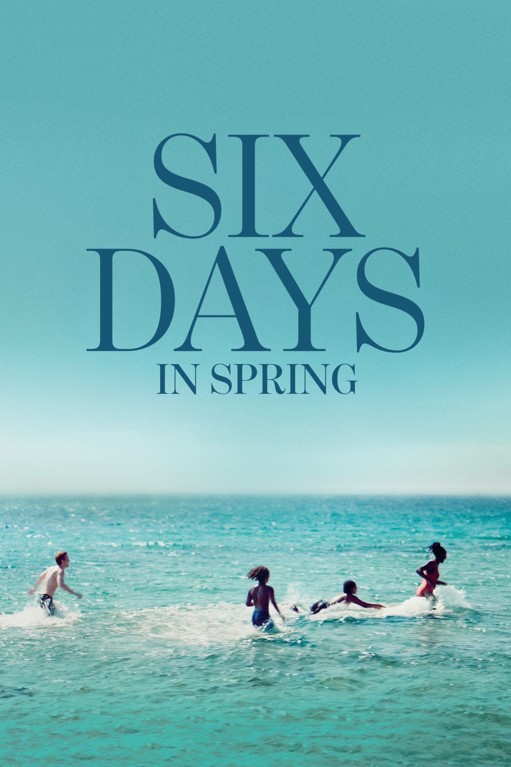 Six Days in Spring | Where to watch streaming and online in Australia ...