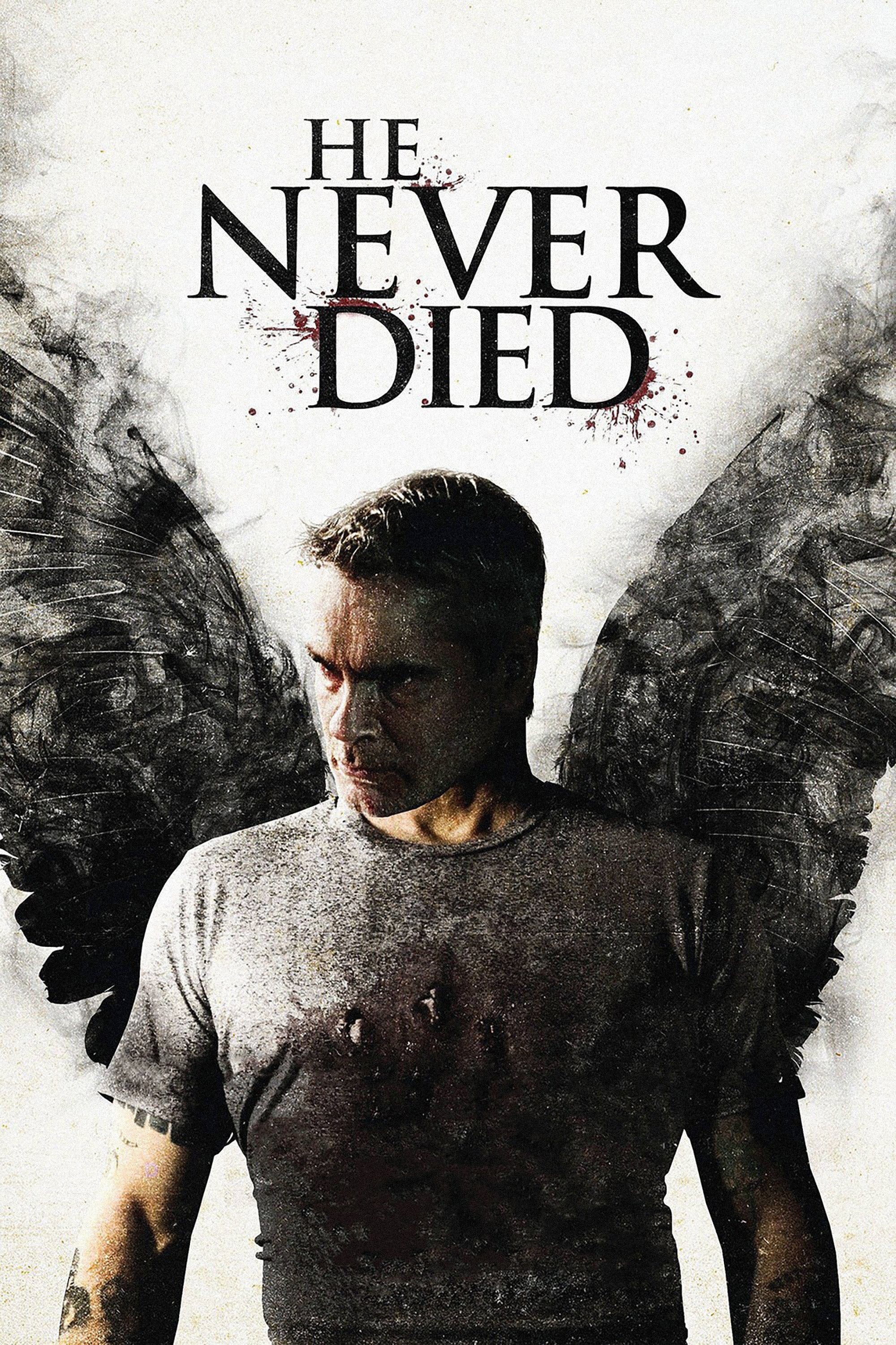 He Never Died | Where to watch streaming and online in New Zealand | Flicks