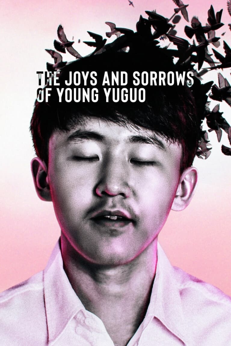 The Joys and Sorrows of Young Yuguo | Where to watch streaming and ...