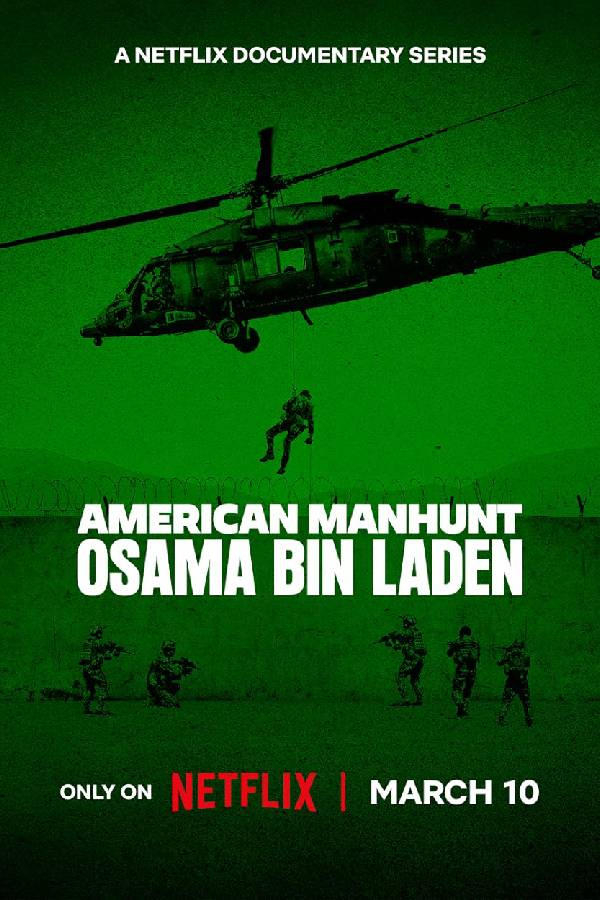 American Manhunt: Osama bin Laden | Where to watch streaming and online ...