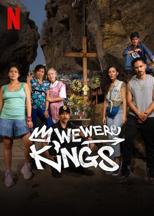We Were Kings: Season 1 | Where to watch streaming and online in New ...
