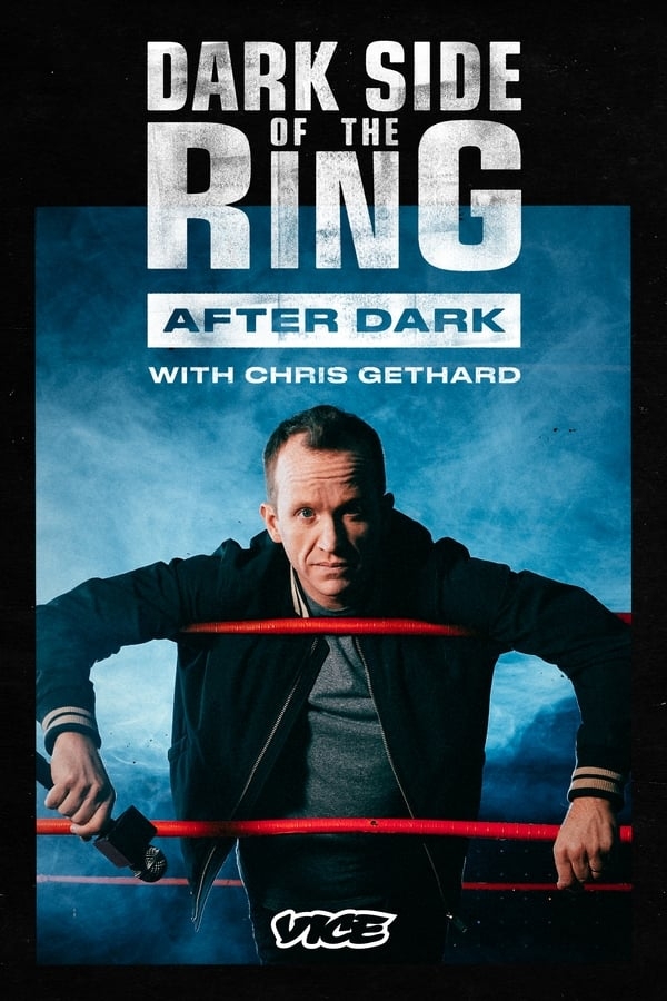 Dark Side of the Ring: After Dark | Where to watch streaming and online ...
