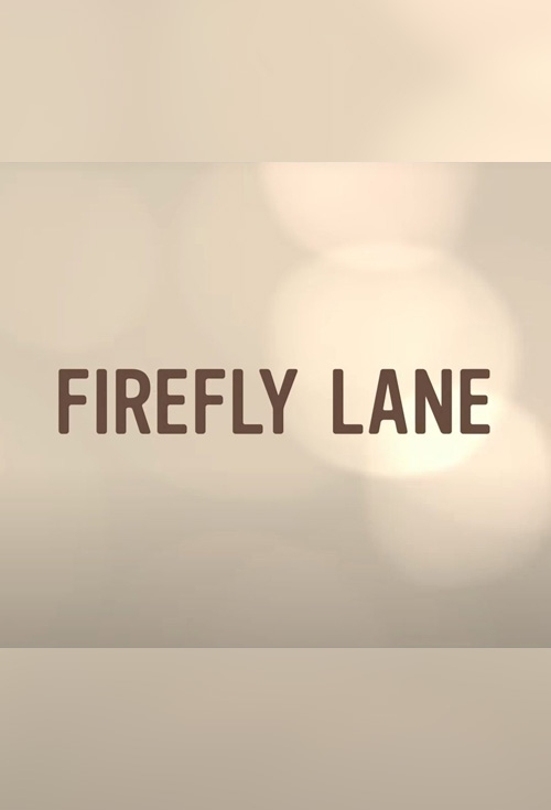 Firefly Lane: Season 1 | Where to watch streaming and online in the UK ...