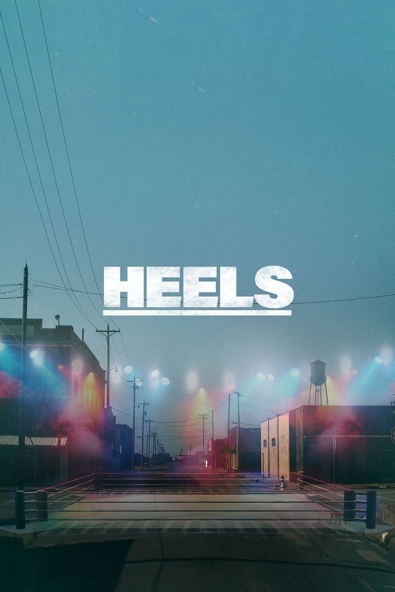 Heels: Season 1 | Where to watch streaming and online in the UK | Flicks